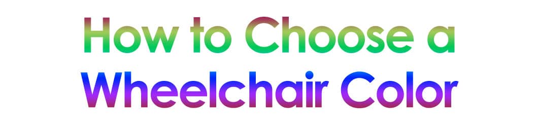 Colorful Wheelchairs