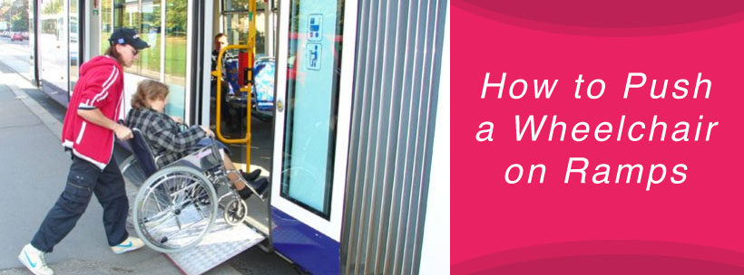 How to Push a Wheelchair on Ramps - Going Up a Wheelchair Ramp